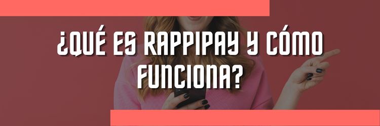 📲 ¿Qué es RappiPay y cómo funciona? | Lo que debes saber 2025